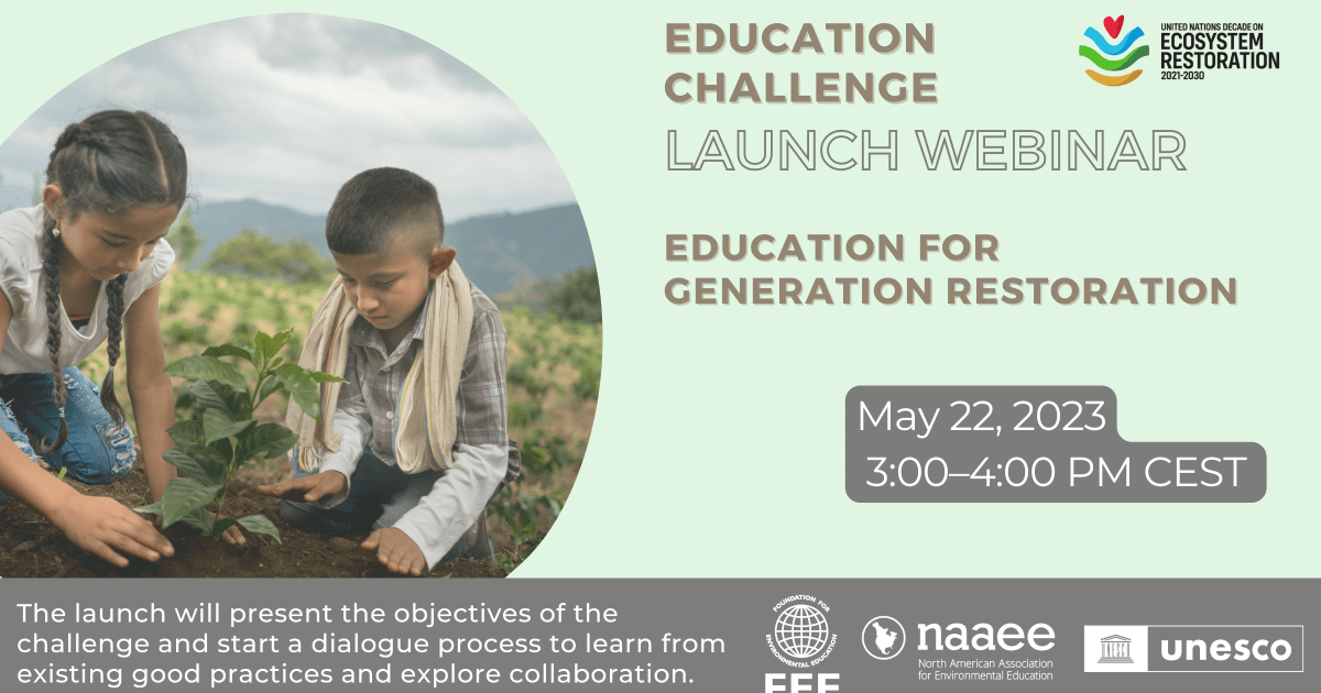 Global Collaboration for Ecosystem Restoration: Education Challenge ...